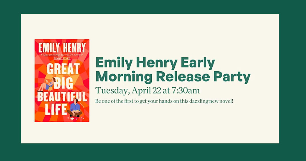 Book Love Hosts: Emily Henry - Great Big Beautiful… - The Pinehills